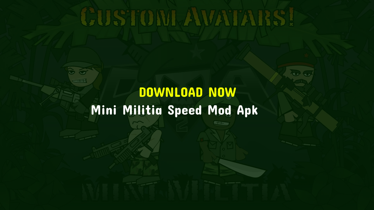 Mini Militia Speed Mod Apk [2025] No Ads | Fast Speed | Free