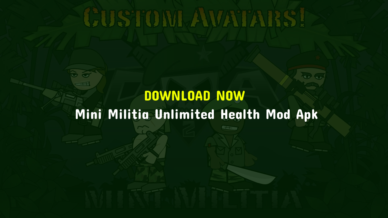Mini Militia Unlimited Health Mod Apk [2025] No Ads | Free